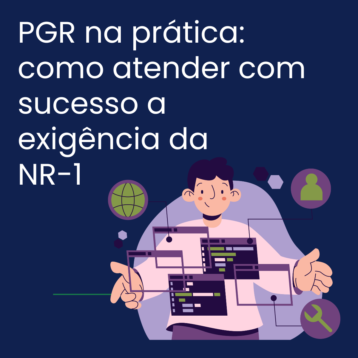 PGR Na Prática: Como Atender Com Sucesso A Exigência Da NR-1 | SIGOWEB
