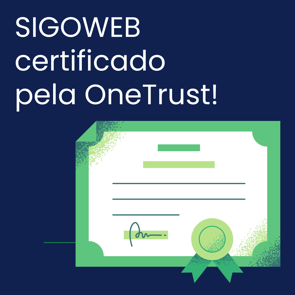 SIGOWEB Certificado Pela OneTrust! | SIGOWEB