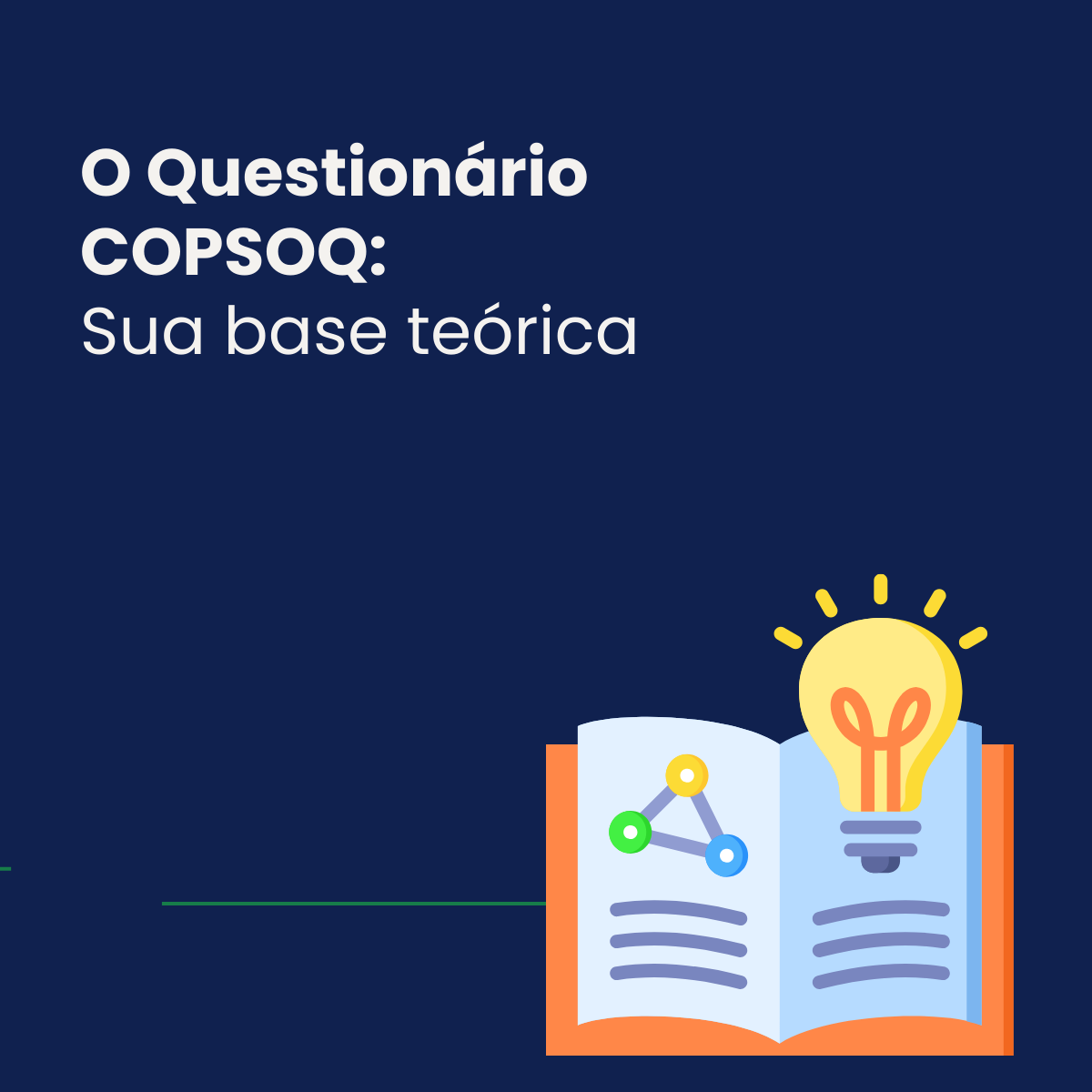 O Questionário COPSOQ: Sua Base Teórica | SIGOWEB